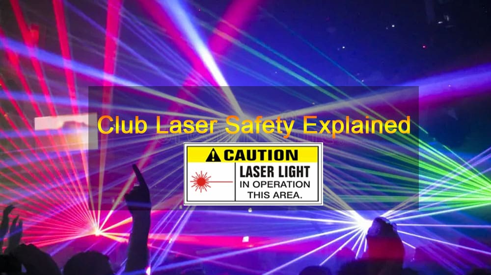 Club Laser Safety Explained: Laser Classes, Compliance & Regulations